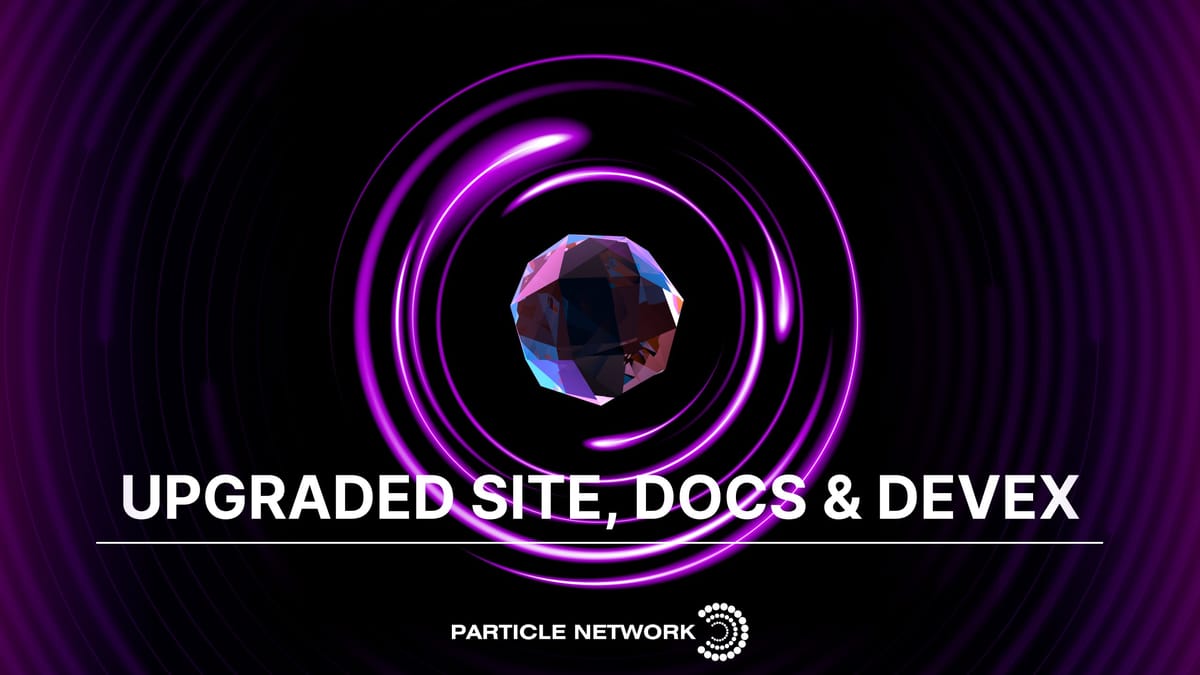 Our New Site, Docs & DevEx: Web3 Developer Tools Overview